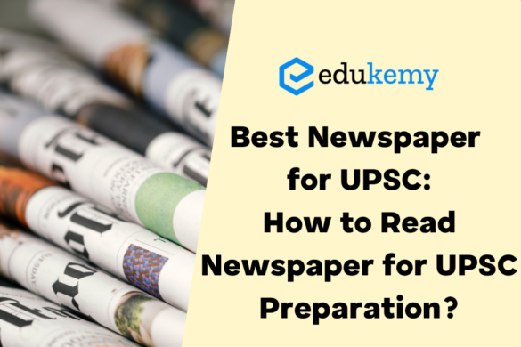 List of Best Newspaper to read for UPSC Preparation | Edukemy Blog - Blog