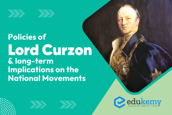 Evaluate the policies of Lord Curzon and their long-term implications ...