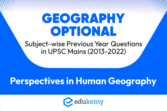 Geography Optional Subject Wise Previous Year Questions In UPSC Mains geography-optional-subject-wise-previous-year-questions-in-upsc-mains