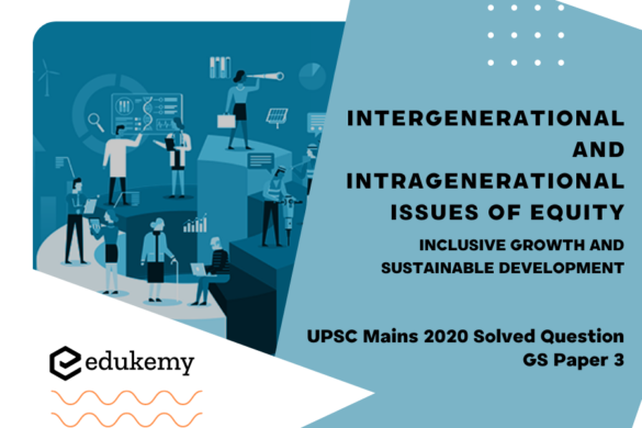 Explain intergenerational and intragenerational issues of equity from ...