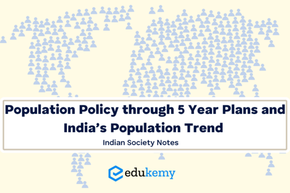 Population Policies in India - UPSC Indian Society Notes