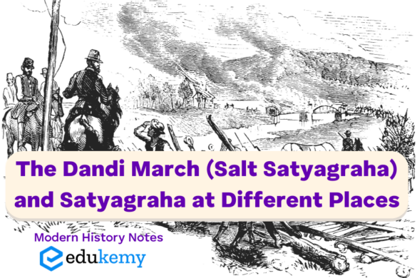 The Dandi March (Salt Satyagraha) and Satyagraha at Different Places ...