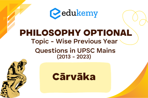 Philosophy Optional Topic – Wise Previous Year Questions in UPSC Mains: Cārvāka (2013-2023) - Blog