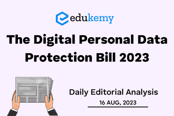 The Digital Personal Data Protection Bill 2023 – 16th Aug 2023 Daily ...