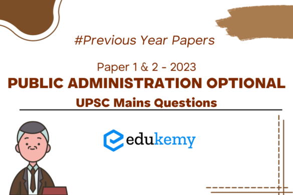 Public Administration Optional Topic – Wise Previous Year Questions in UPSC Mains: Evolution of ...