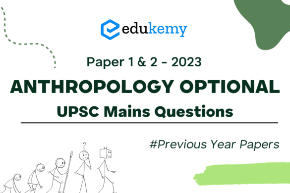 Anthropology Optional Topic – Wise Previous Year Questions in UPSC Mains: Main branches of ...