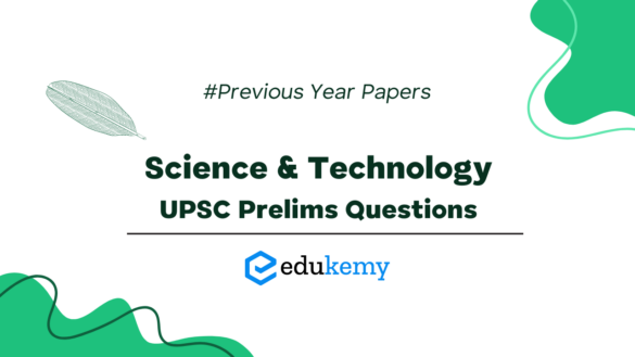 UPSC Prelims Topic Wise Solved PYQs – Science & Technology - Blog