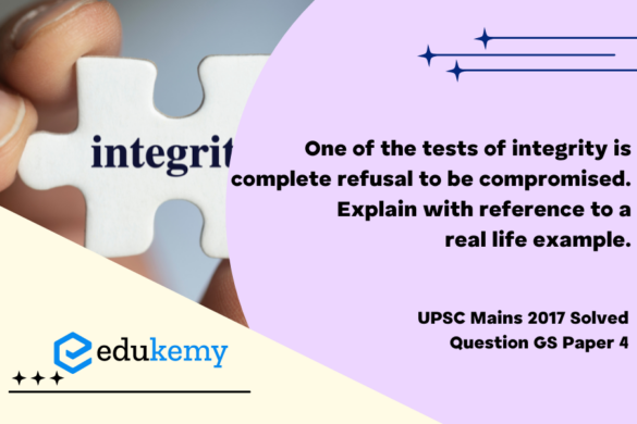 UPSC - 2015 GS 4 Solved Question Paper - Q5 (A) UPSC - 2015 GS 4 Solved Question Paper - Q5 (A)