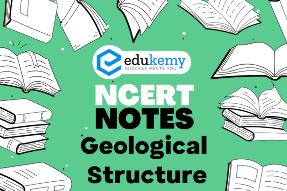 UPSC NCERT Notes - Geography - Topography or Landforms