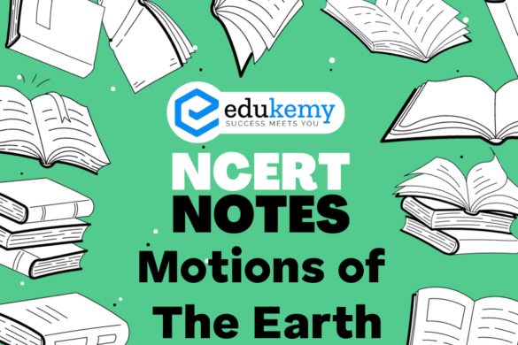 UPSC NCERT Notes - Geography - Geological Structure