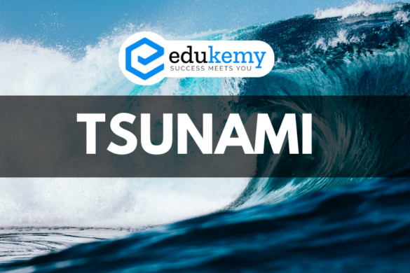 Waves, Ocean Currents and Tides - UPSC World Geography Notes