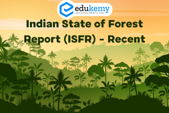 Indian State of Forest Report (ISFR) - Recent
