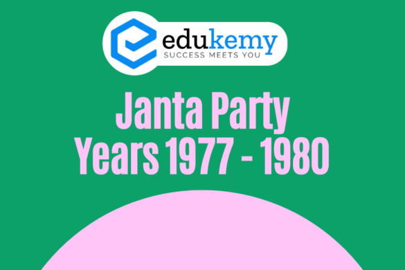 Janta Party Years 1977 – 1980 – UPSC Post-Independence Notes - Blog