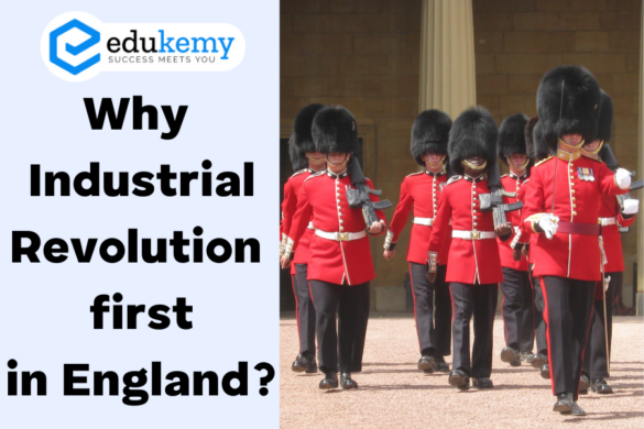 Why Industrial Revolution first in England?