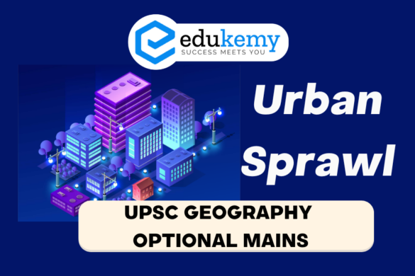 What are the drivers of urban sprawl around the major cities of the ...