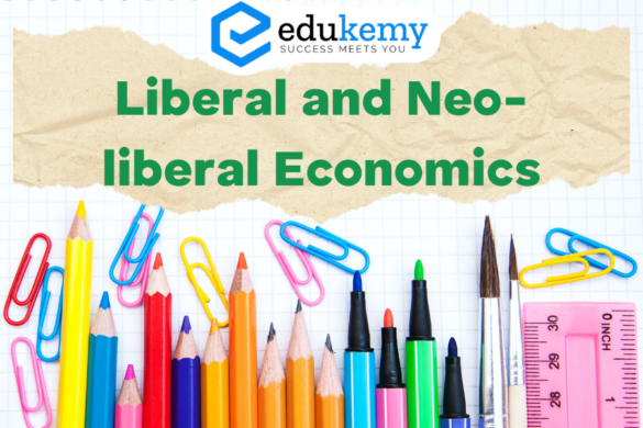 Liberal and Neoliberal Economics - UPSC Economy Notes