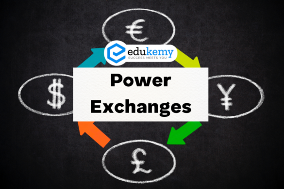 Power Exchange - UPSC Economy Notes