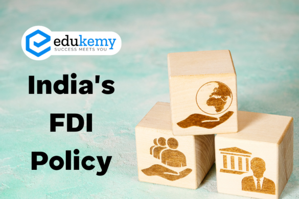 India's Foreign Direct Investment (FDI) Policy