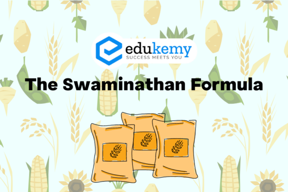 The Swaminathan Formula - UPSC Economy Notes