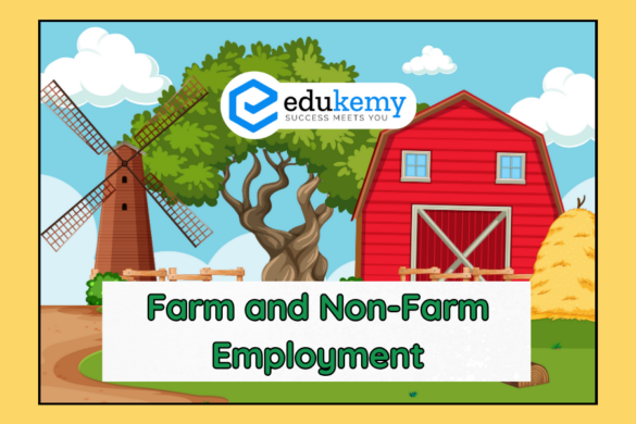 Farm and Non-Farm Employment - UPSC Economy Notes