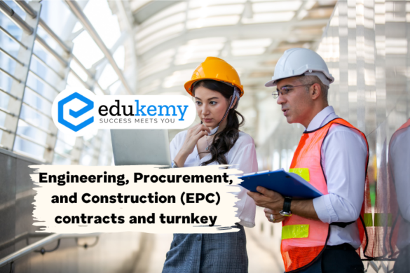 Engineering, Procurement, Construction Contract and Turnkey