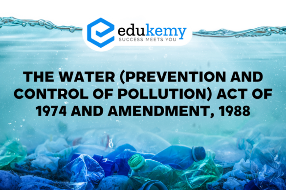 Wildlife (Protection) Act, 1972 - UPSC Environment Notes