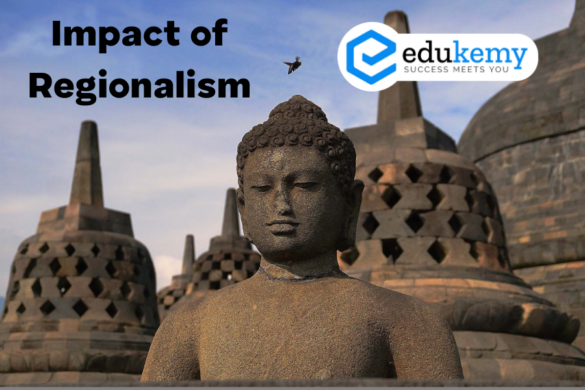 Characteristics, Types, and Basis of Regionalism