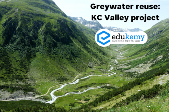 Greywater reuse: KC Valley project – UPSC - Blog