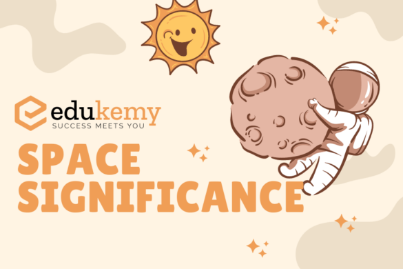 Space significance - UPSC Science & Technology