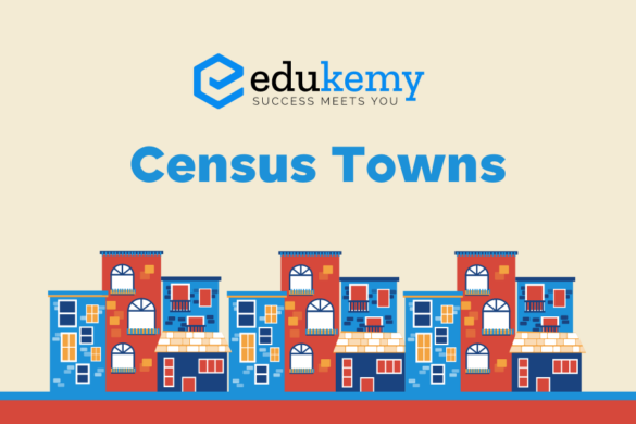 Census Towns - UPSC Indian Society Notes