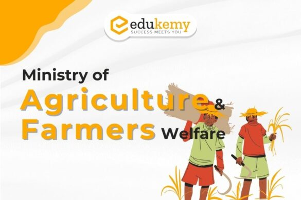 Ministry of Agriculture & Farmers Welfare - UPSC Social