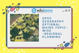 UPSC Geography Optional Mains Topic Wise Questions