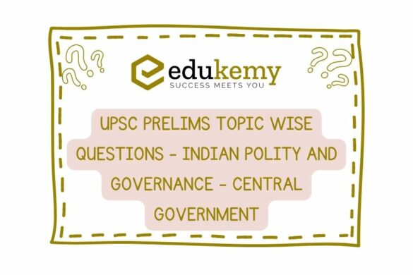 UPSC Prelims Topic-wise Questions