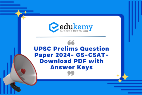 UPSC Prelims Question Paper 2024- GS-CSAT-Download PDF